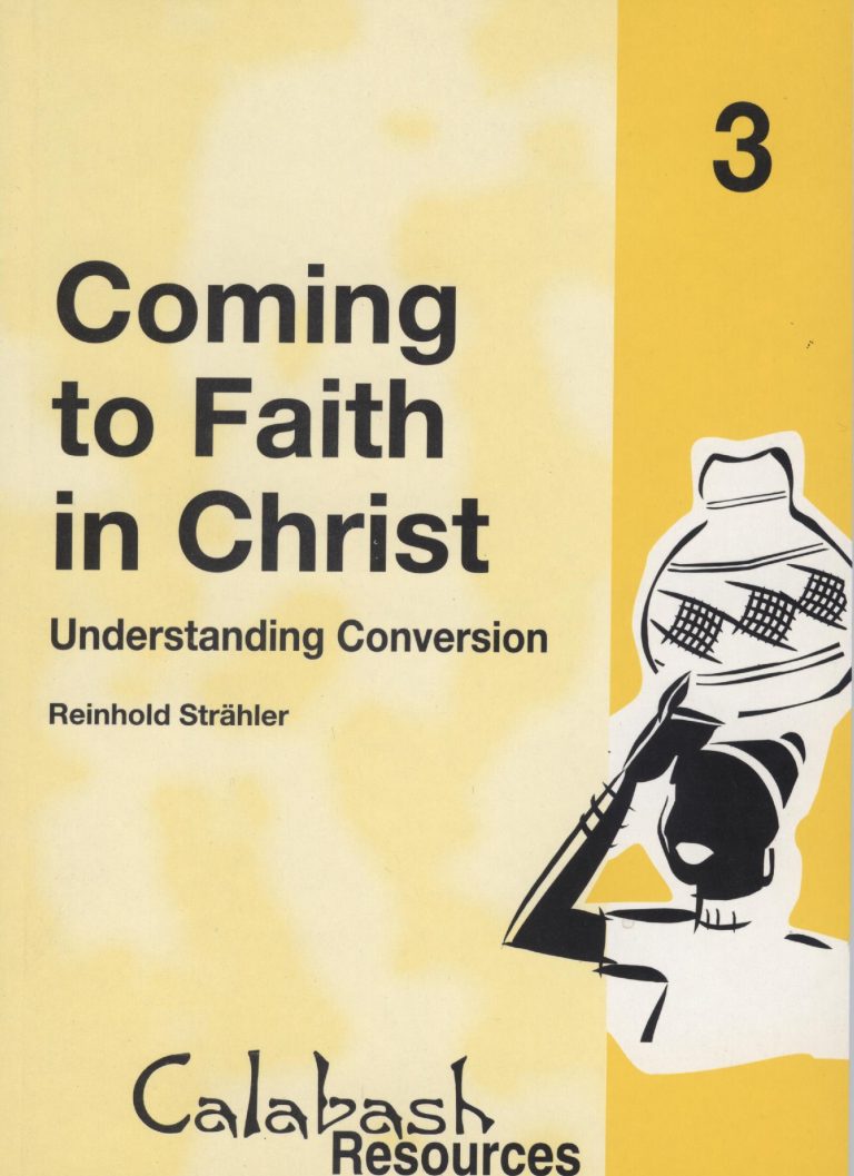 Coming to Faith in Christ – Life Challenge